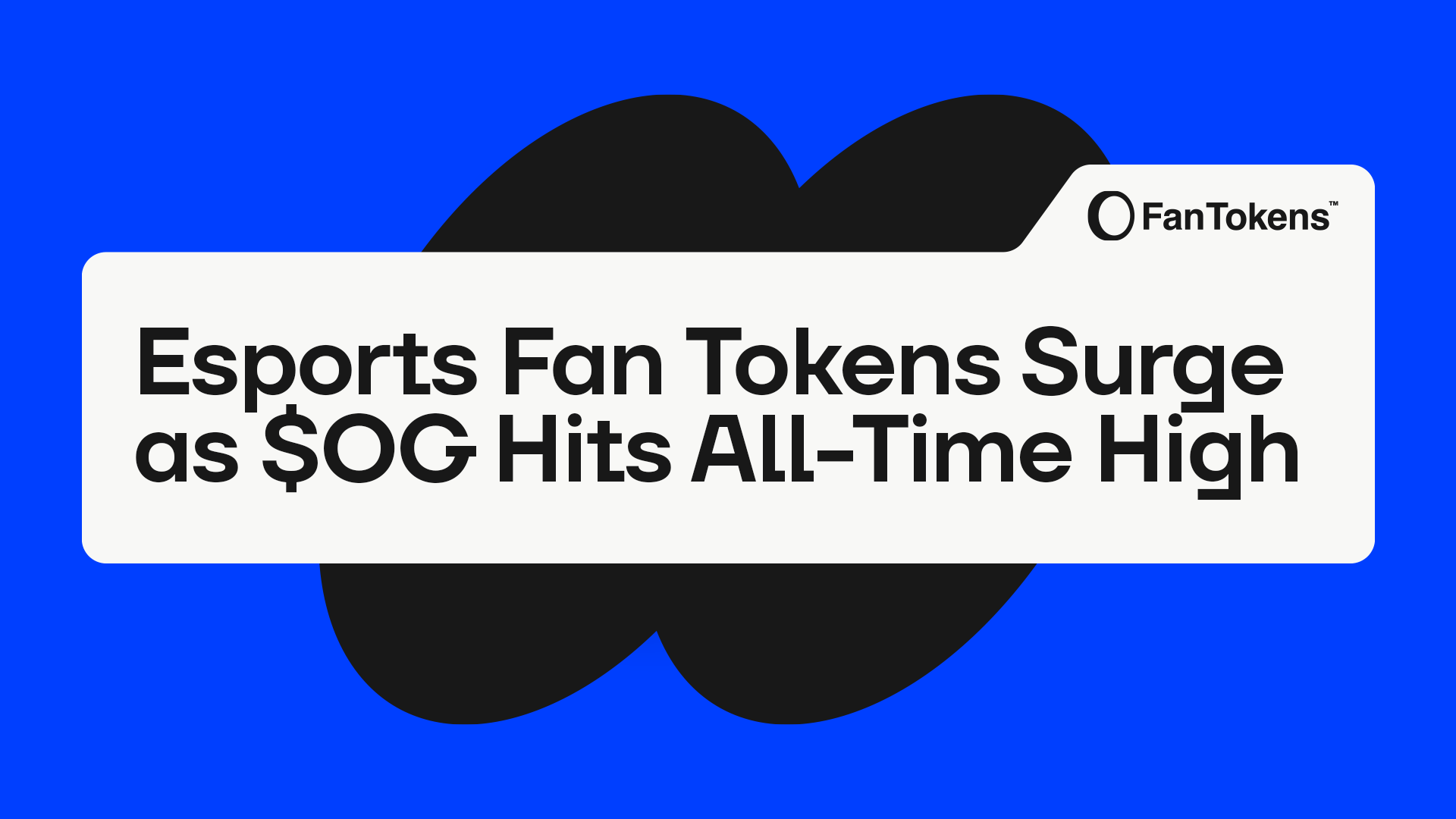 Esports Fan Tokens Surge as $OG Hits All-Time High | FanTokens | FanTokens