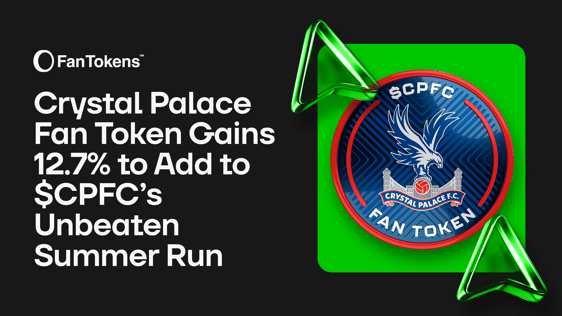 Crystal Palace Fan Token Gains 12.7% to Add to $CPFC’s Unbeaten Summer ...